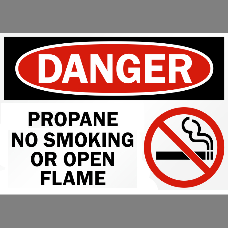 Propane No Smoking Open Flame Label for Propane Storage Warning Signs